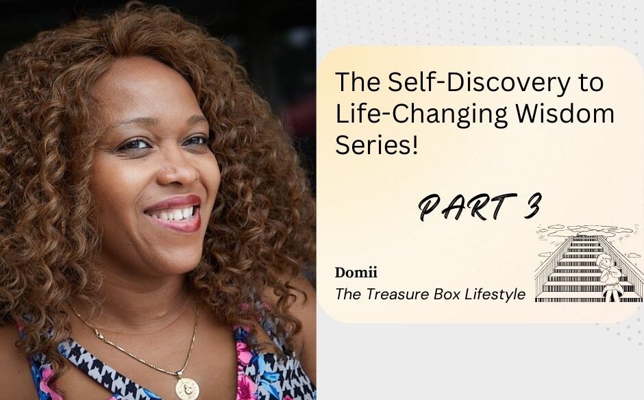 How to Navigate Self-Discovery for Lasting Wisdom (Part 3) - The ...